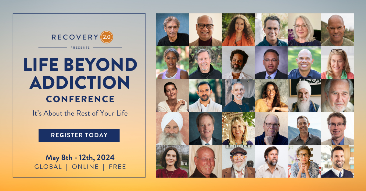 Life Beyond Addiction Conference - Recovery 2.0